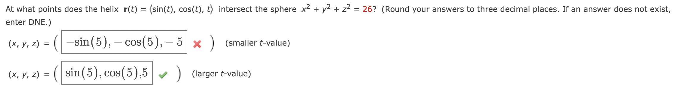 Solved At What Points Does The Helix R T Sin T Cos T T
