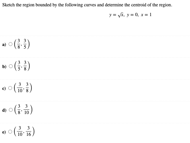 Solved Sketch the region bounded by the following curves and | Chegg.com