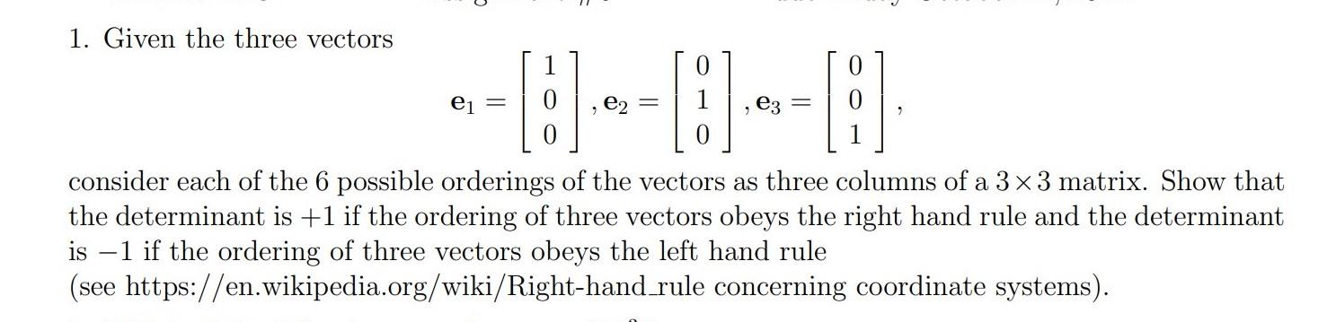 Solved 1. Given the three vectors ei = e2 [8] ез = 8 | Chegg.com