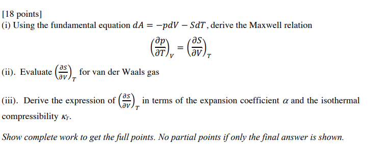 Solved [18 points) (i) Using the fundamental equation dA = | Chegg.com