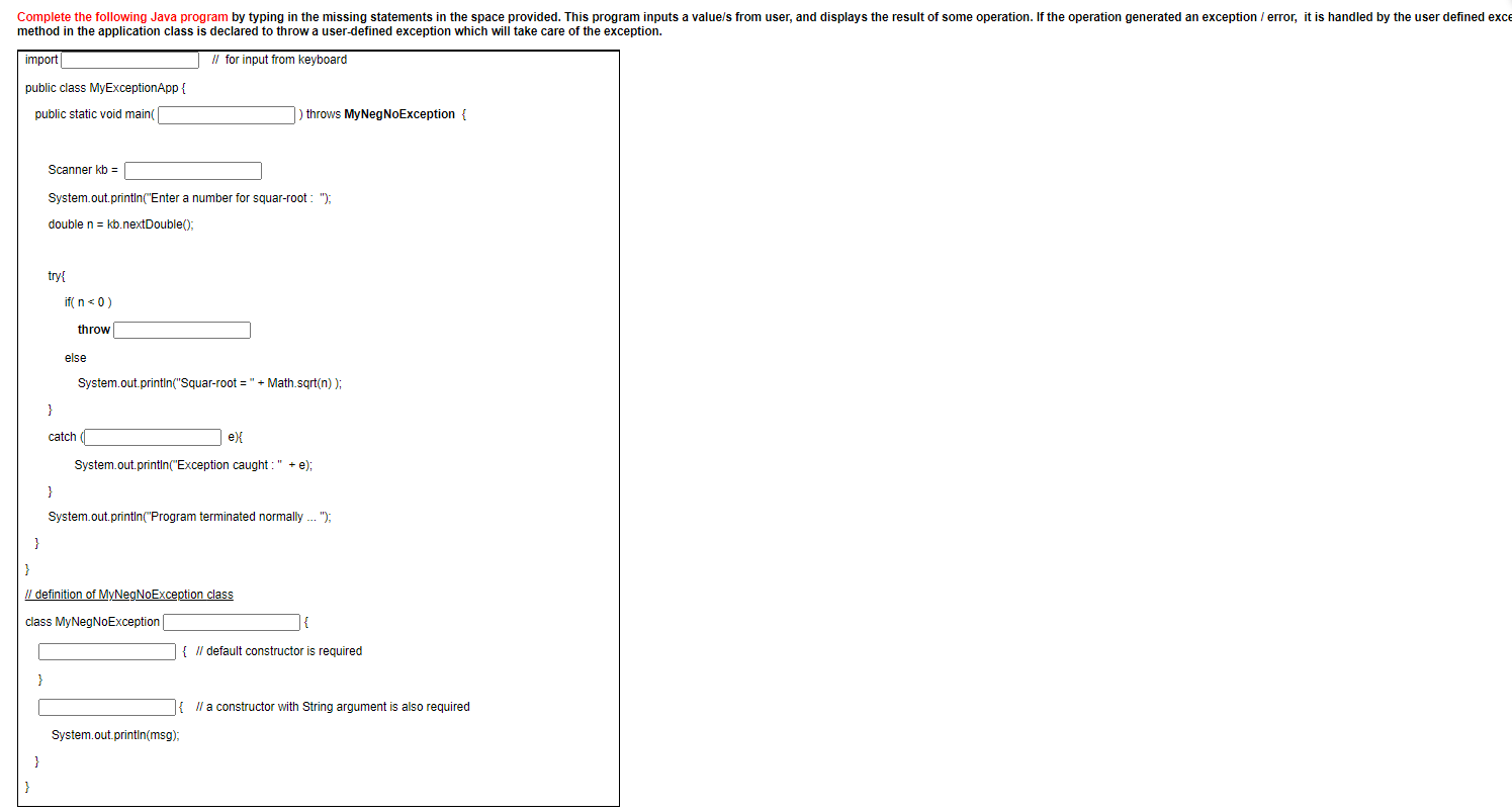 Solved Complete the following Java program by typing in the | Chegg.com
