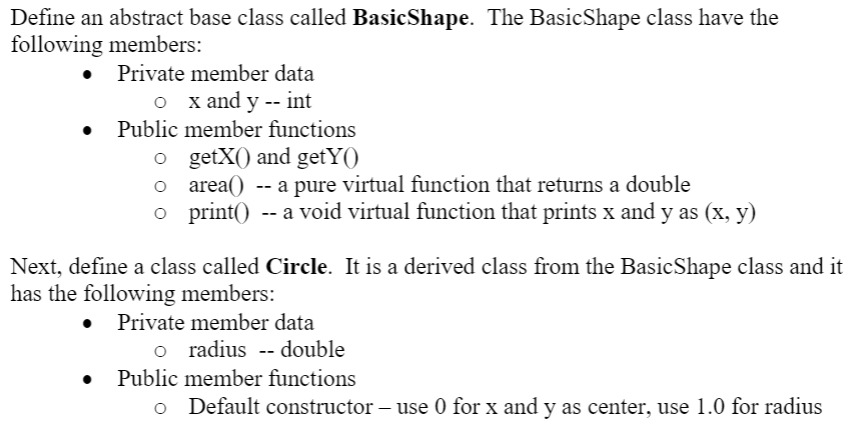 Solved Define an abstract base class called BasicShape. The | Chegg.com