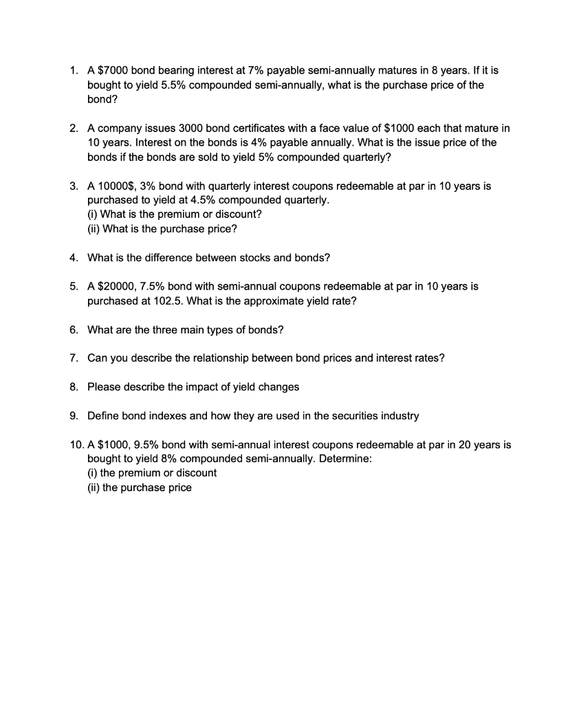 Solved 1. A $7000 bond bearing interest at 7% payable | Chegg.com