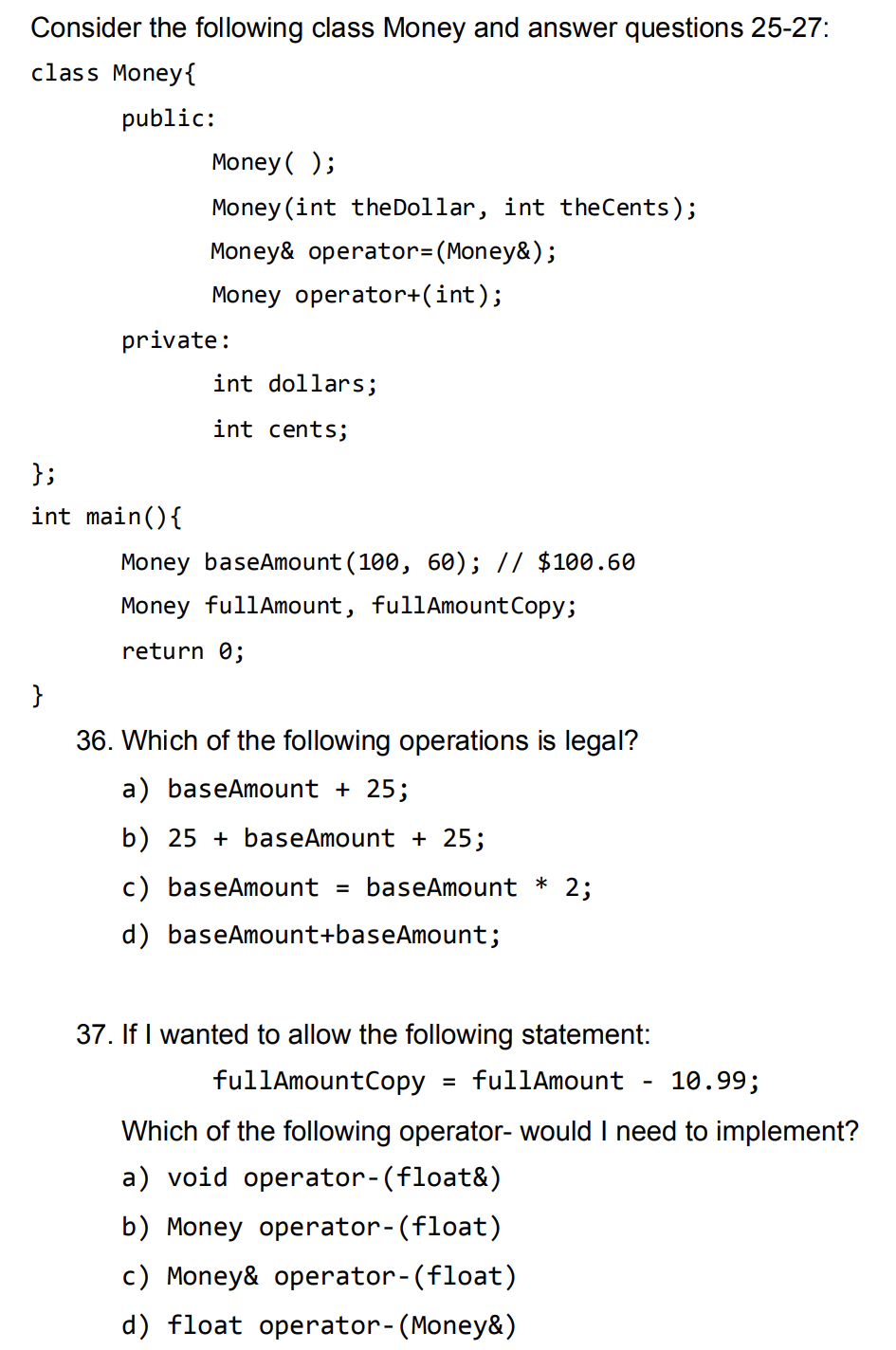 Solved Consider the following class Money and answer | Chegg.com