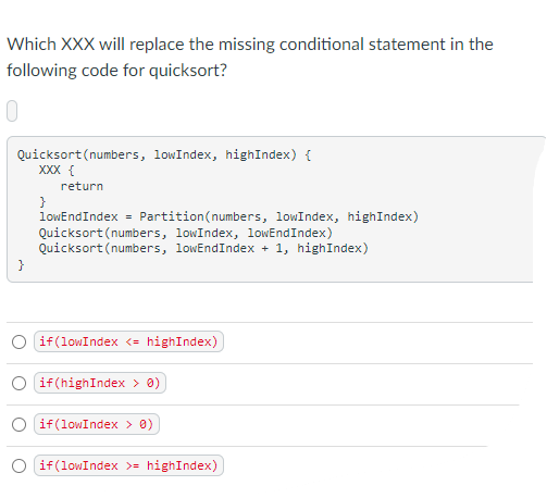 Solved Which XXX will replace the missing conditional | Chegg.com