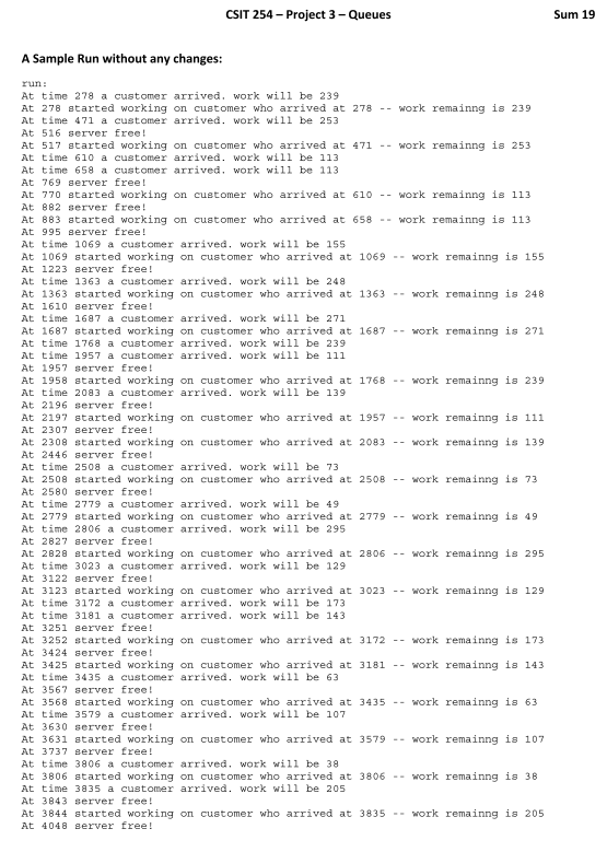 CSIT 254 - Project 3 - Queues Sum 19 Purpose To get | Chegg.com