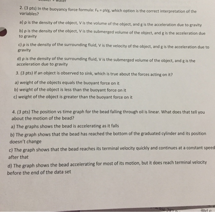 Solved In the buoyancy force formula: F_B = rho Vg, which | Chegg.com