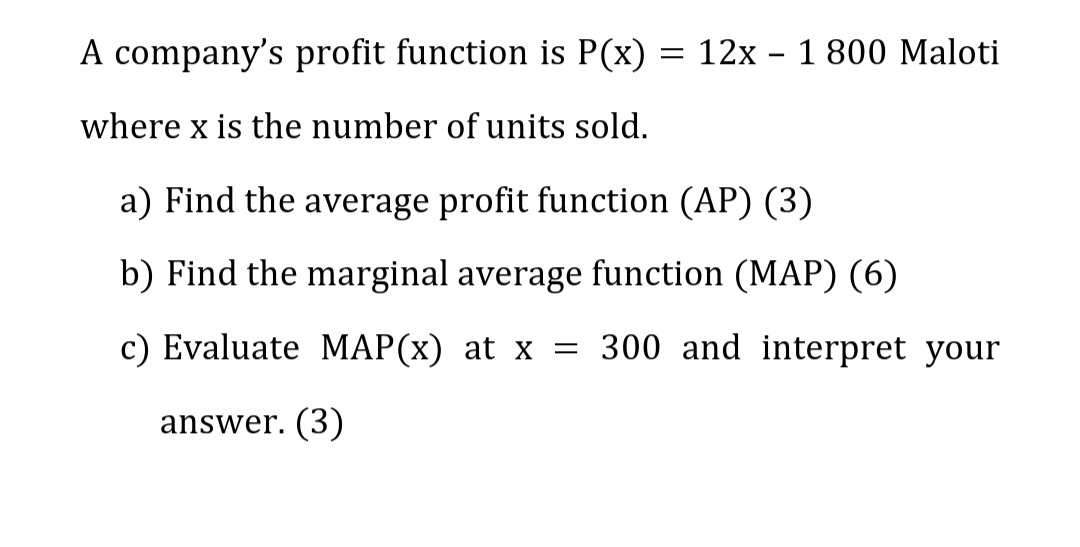 Solved A company's profit function is P(x)=12x−1800 Maloti | Chegg.com