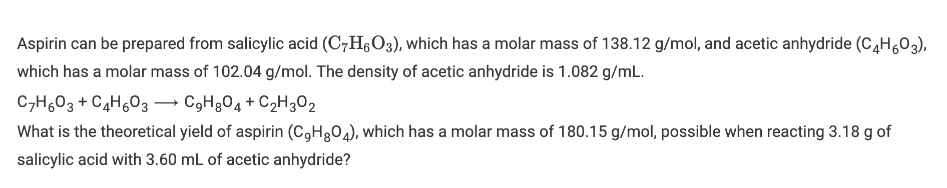 Solved Aspirin can be prepared from salicylic acid (CyH6O3), | Chegg.com