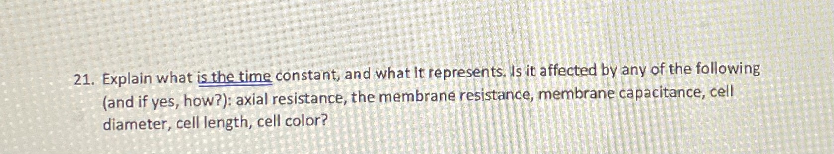 Solved Explain what is the time constant, and what it | Chegg.com