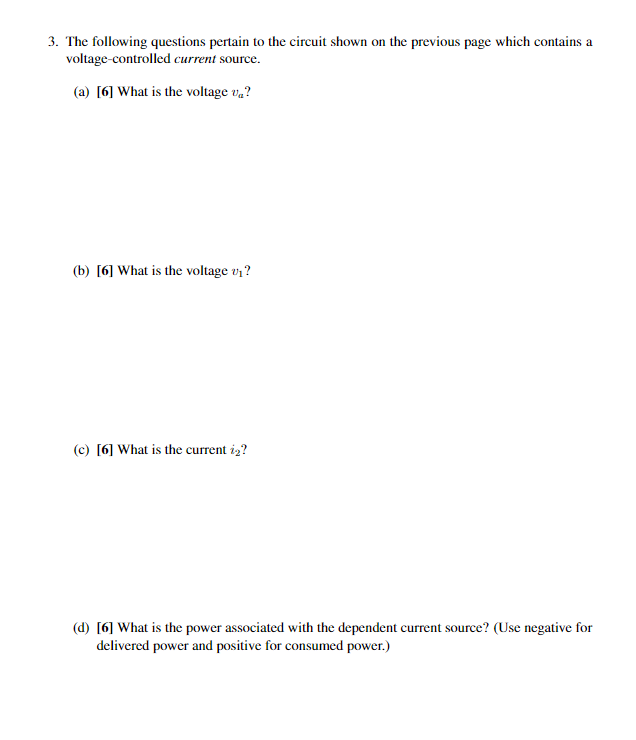 Solved 3. The following questions pertain to the circuit | Chegg.com
