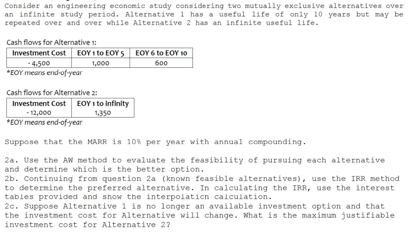 Consider an engineering economic study considering | Chegg.com