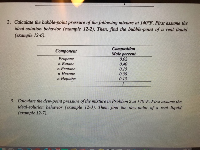 Solved 2. Calculate the bubble-point pressure of the | Chegg.com