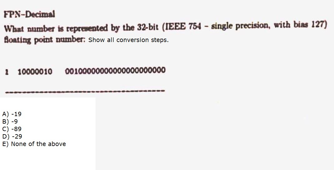 Solved FPN-Decimal What number is represented by the 32-bit | Chegg.com