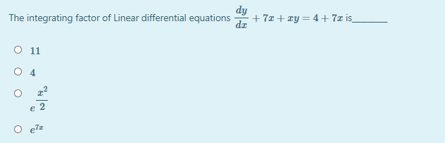 Solved The integrating factor of Linear differential | Chegg.com