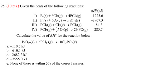 Solved I) P4(s)+6Cl2(g)→4PCl3(g) II) P4( s)+5O2( g)→P4O10(s) | Chegg.com