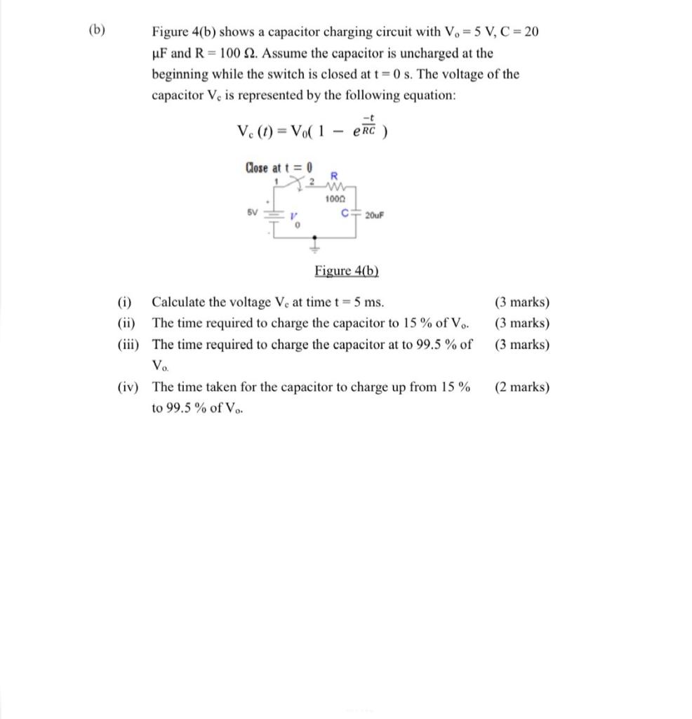 Solved Figure 4 B Shows A Capacitor Charging Circuit With