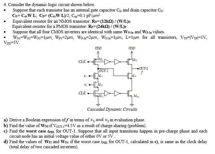4 Consider The Dynamic Logic Circuit Shown Below 