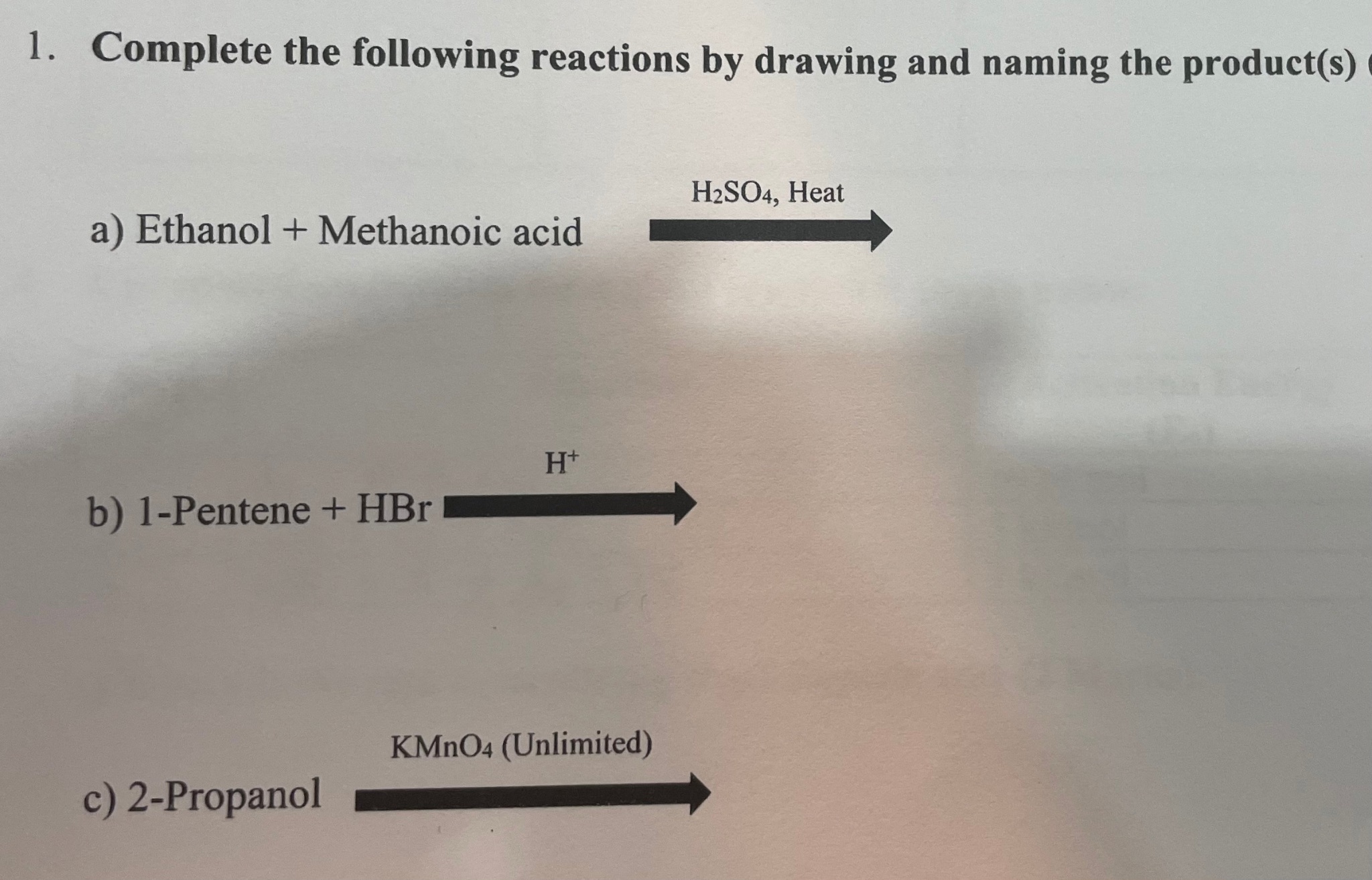 Solved 1. Complete the following reactions by drawing and | Chegg.com