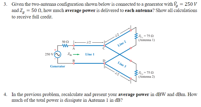 Solved 3. Given the two-antenna configuration shown below is | Chegg.com