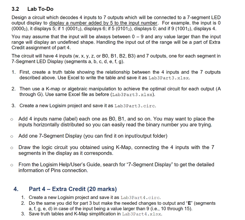 Solved 3.2 Lab To-Do Design a circuit which decodes 4 inputs | Chegg.com