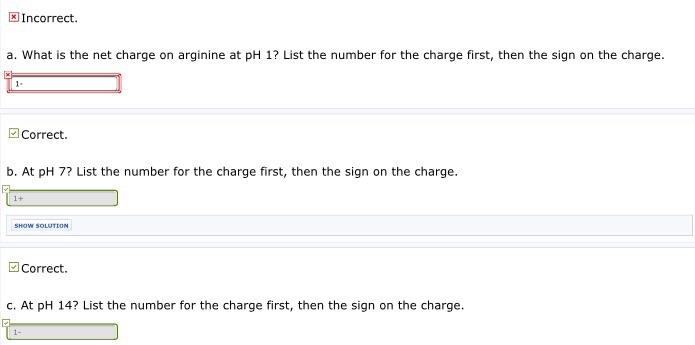 Solved What is the net charge on arginine at pH 1? List the | Chegg.com