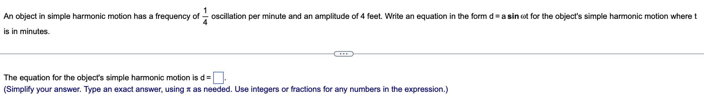 Solved An object in simple harmonic motion has a frequency | Chegg.com
