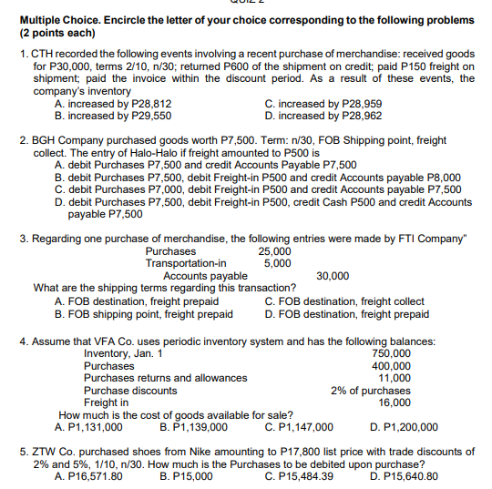 Solved Multiple Choice. Encircle the letter of your choice | Chegg.com