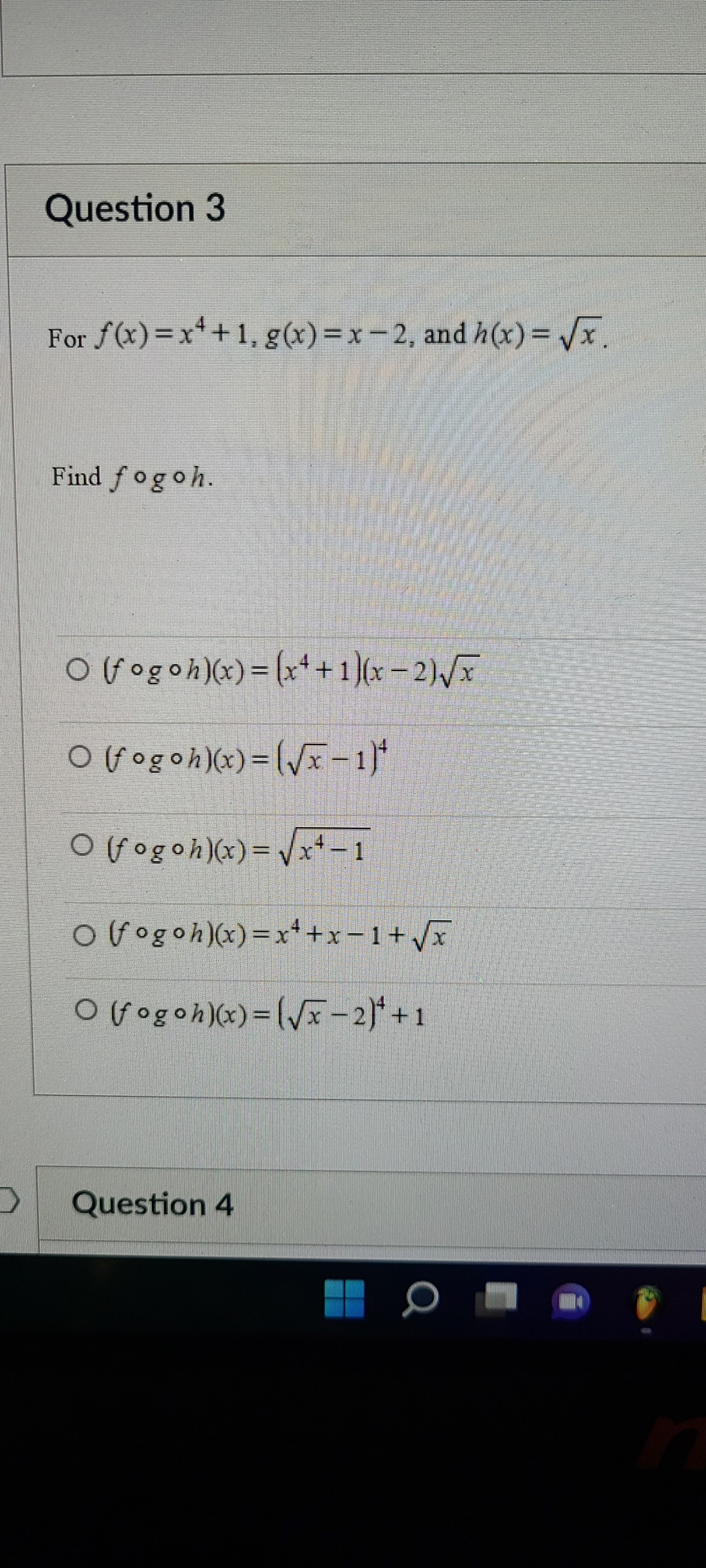 Solved For f(x)=x4+1,g(x)=x−2, and h(x)=x Find f∘g∘h. | Chegg.com