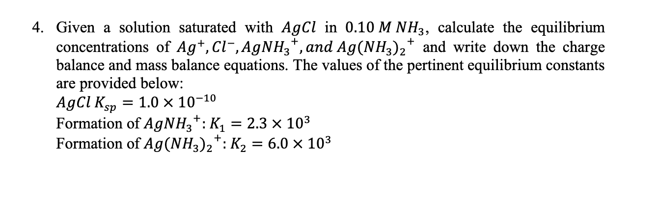 Solved Given a solution saturated with AgCl in 0.10MNHNH3, | Chegg.com