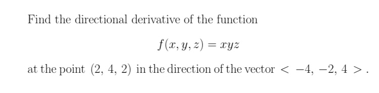 Solved Find the directional derivative of the function | Chegg.com