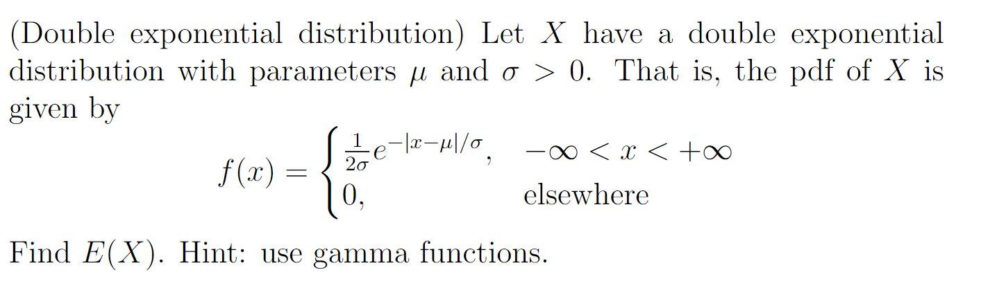 Solved (Double exponential distribution) Let X have a double | Chegg.com