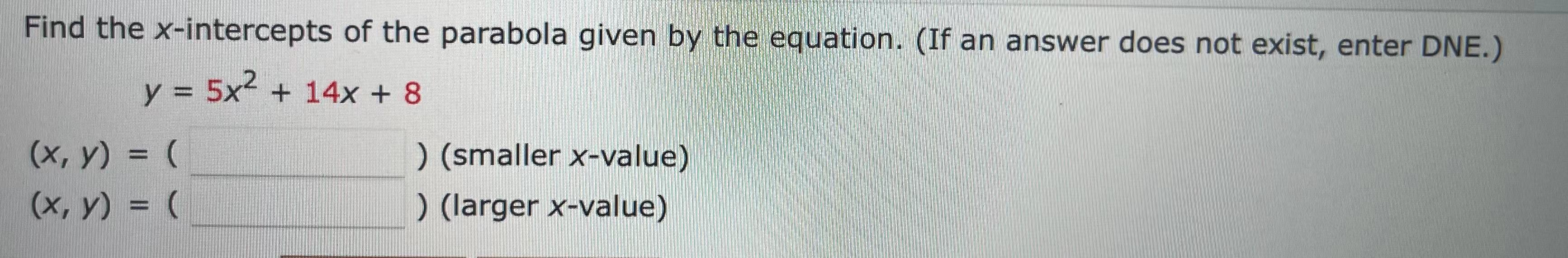 Solved Find the x-intercepts of the parabola given by the | Chegg.com