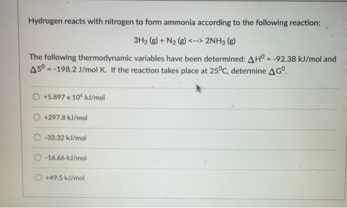 Solved Hydrogen reacts with nitrogen to form ammonia | Chegg.com