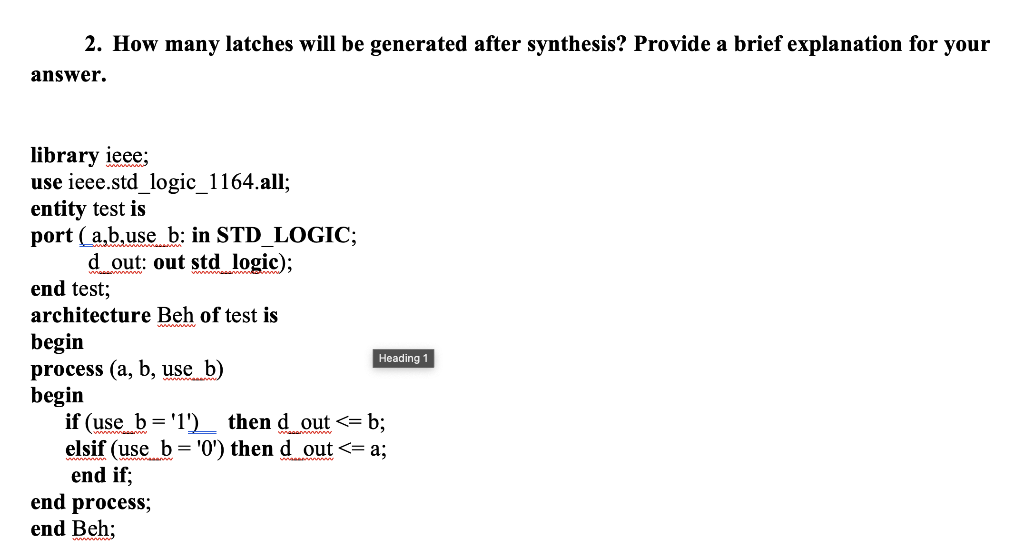 Solved 2. How many latches will be generated after | Chegg.com