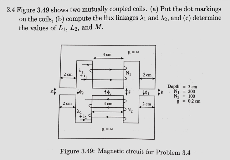 Solved 3.4 Figure 3.49 shows two mutually coupled coils. (a) | Chegg.com