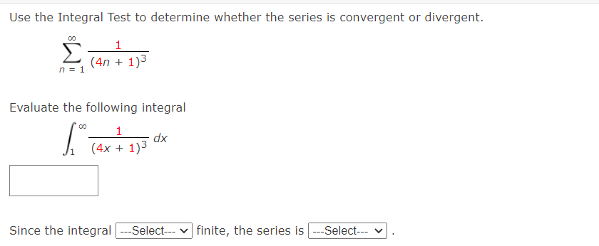 Solved Use the Integral Test to determine whether the series | Chegg.com