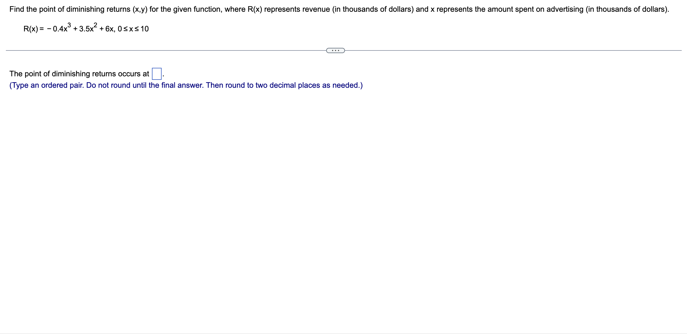 Solved R(x)=−0.4x3+3.5x2+6x,0≤x≤10 The point of diminishing | Chegg.com