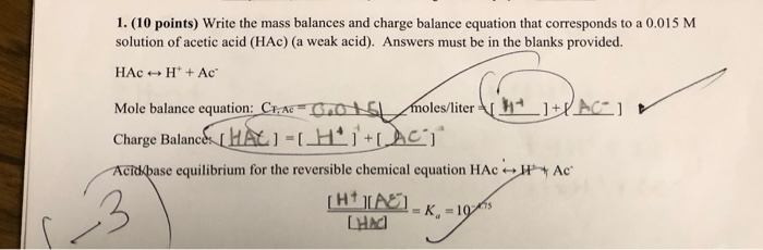 Solved 1. (10 points) Write the mass balances and charge | Chegg.com