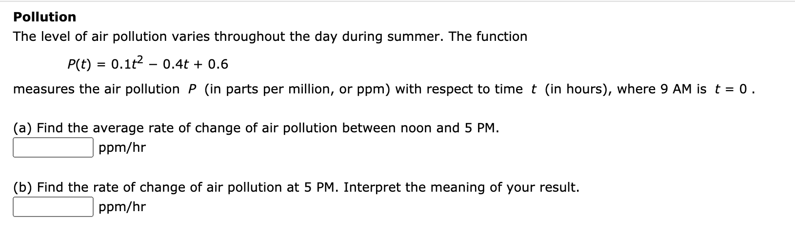 Solved Pollution The level of air pollution varies | Chegg.com