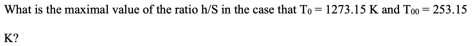 Solved What is the maximal value of the ratio h/S in the | Chegg.com