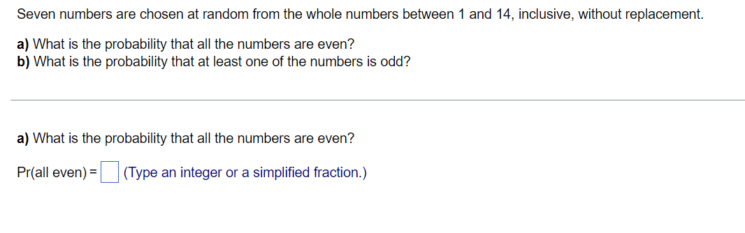 Solved Seven numbers are chosen at random from the whole | Chegg.com