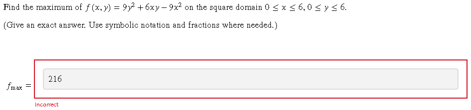 Solved Find the maximum of f(x, y) = 9y2 +6xy - 9x2 on the | Chegg.com