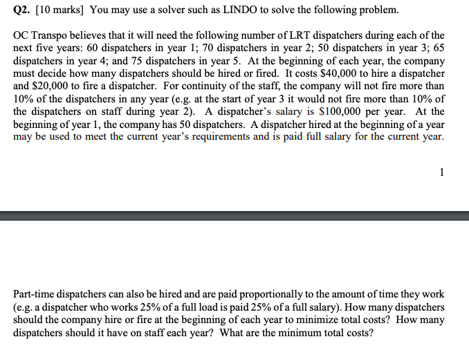 Solved Q2. [10 marks] You may use a solver such as LINDO to | Chegg.com