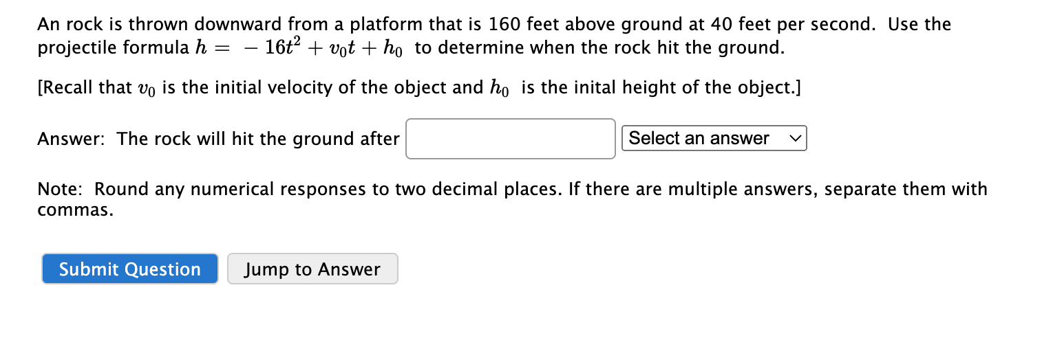 Solved An rock is thrown downward from a platform that is | Chegg.com