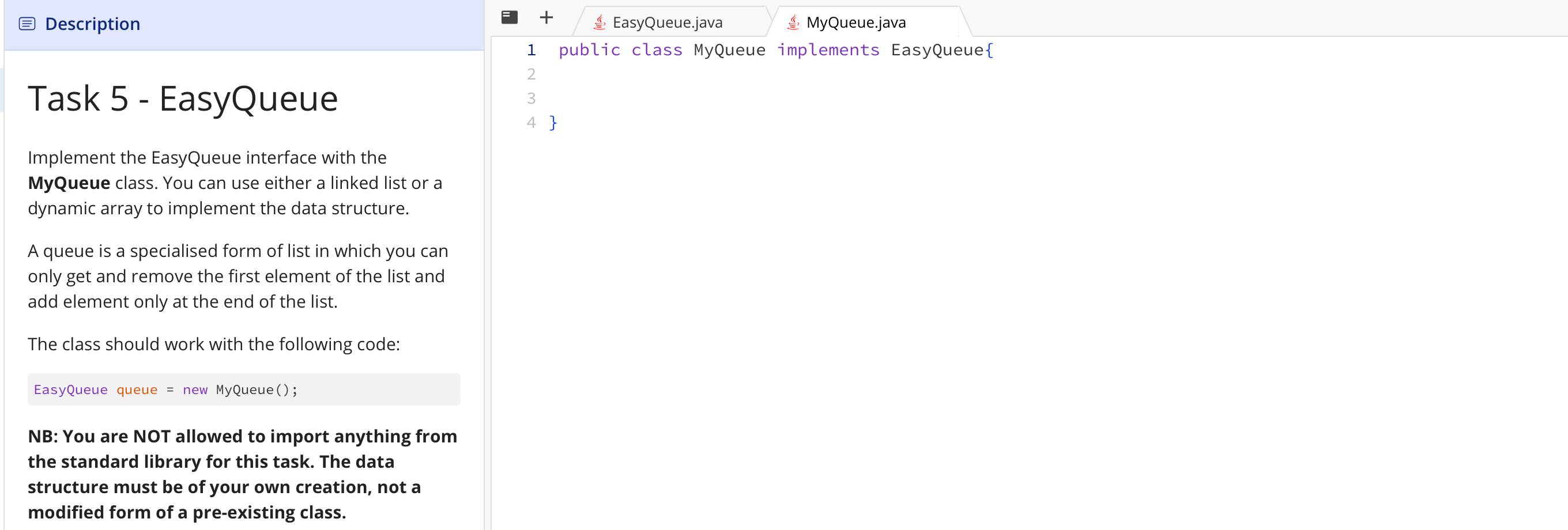 Task 5 - EasyQueue Implement the EasyQueue interface | Chegg.com Task 5 - EasyQueue Implement the EasyQueue interface | Chegg.com