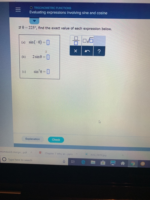 Solved O TRIGONOMETRIC FUNCTIONS Evaluating expressions | Chegg.com