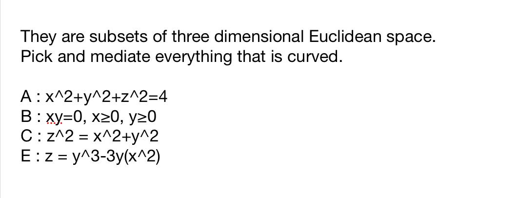 Solved They are subsets of three dimensional Euclidean | Chegg.com