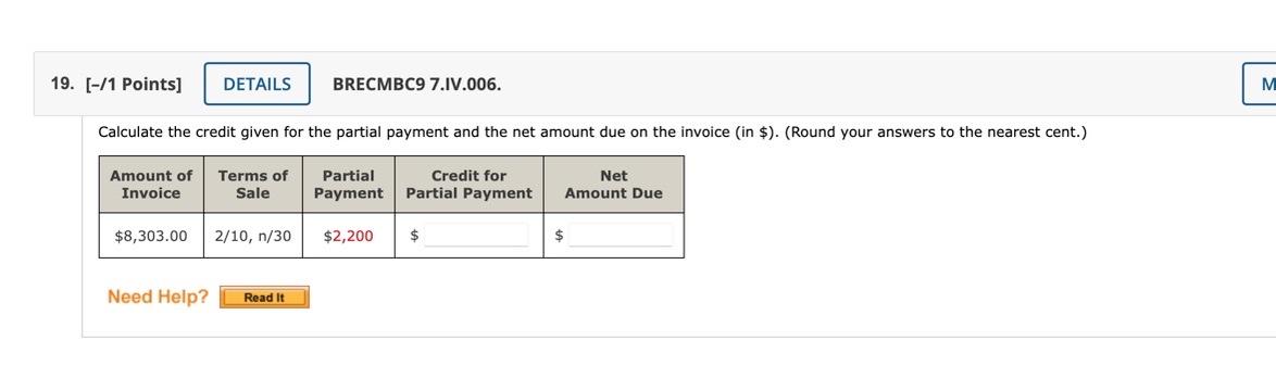 Solved 19. (-/1 Points] DETAILS BRECMBC9 7.IV.006. M | Chegg.com