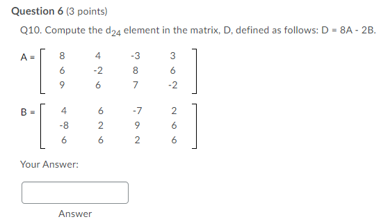 Solved Question 1 (3 points) Q8. Determine the missing | Chegg.com